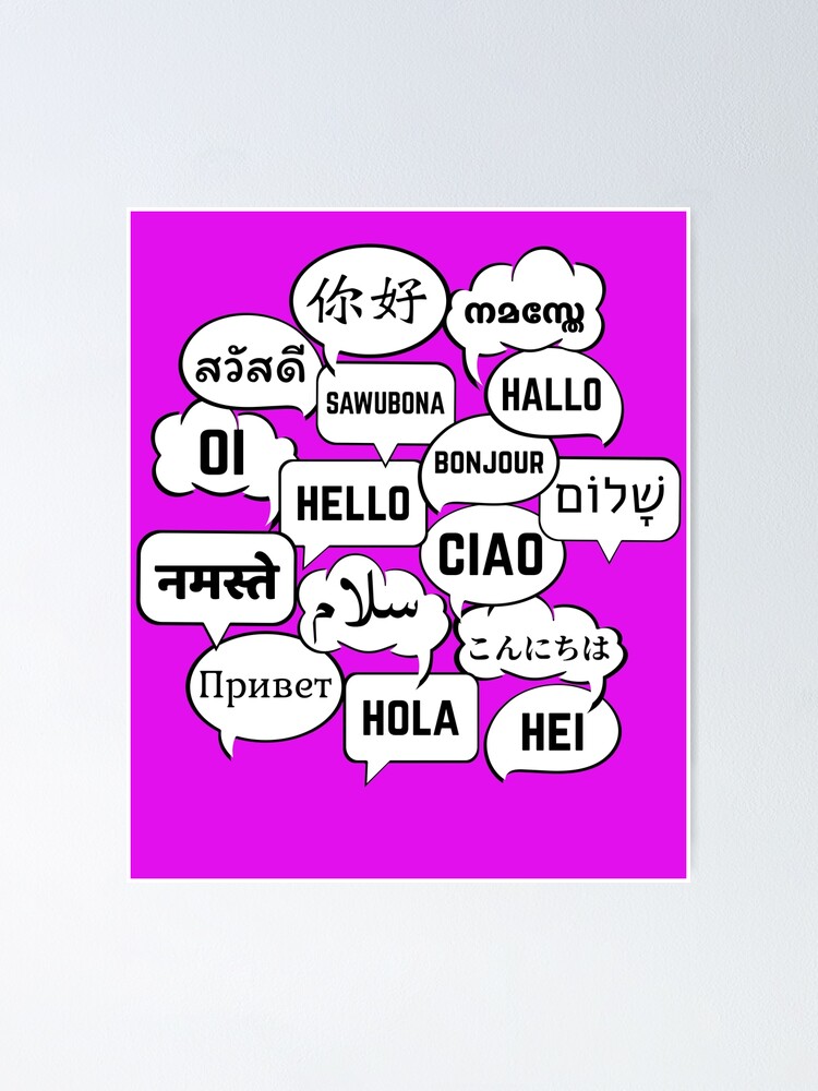 "Multilingual "Hello" Speech Bubbles" Poster by MAS-S | Redbubble