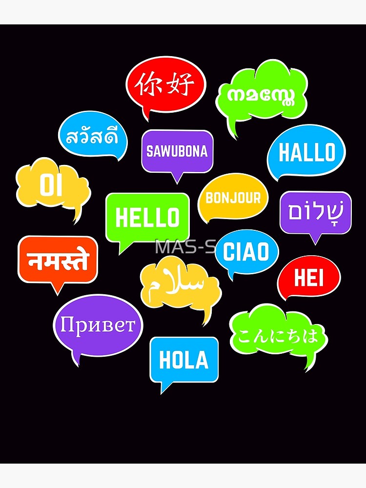 "Multilingual "Hello" - Colorful Speech Bubbles" Poster for Sale by MAS ...