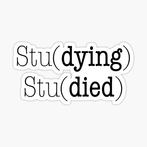 Stu Dying Stickers | Redbubble