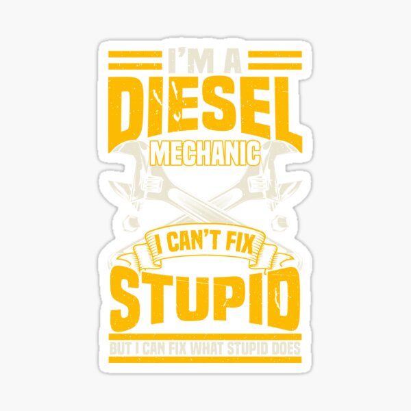 "Diesel Mechanic, Diesel Mechanics" Sticker by rckstrart | Redbubble