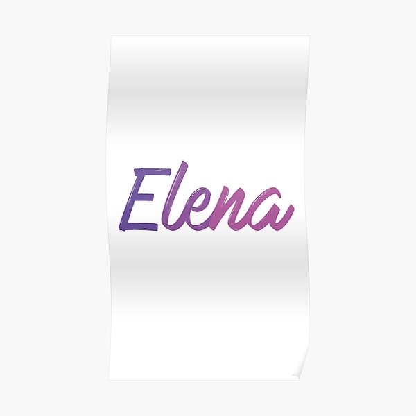 "Elena" Poster for Sale by Shalomjoy | Redbubble