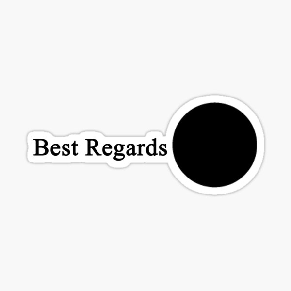 "best regards passive aggressive giant fullstop" Sticker for Sale by ...