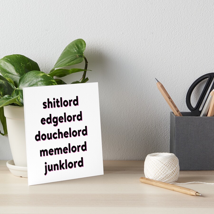 shitlord Edgelord Douchelord Memelord junklord Dank Memes Sticker shitlord-edgelord-douchelord-memelord-junklord-dank-memes-sticker