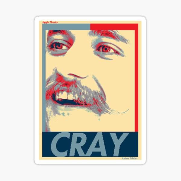 "CRAY" Sticker for Sale by CaisealBoyStore | Redbubble