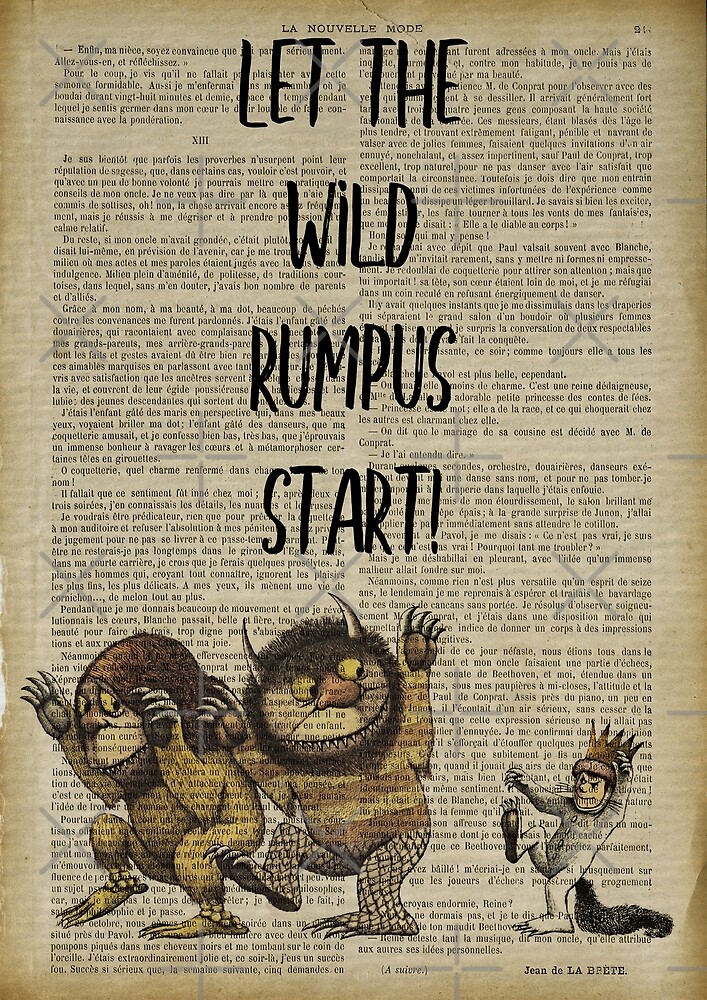 "Let the wild rumpus start... Where the Wild Things Are old dictionary ...