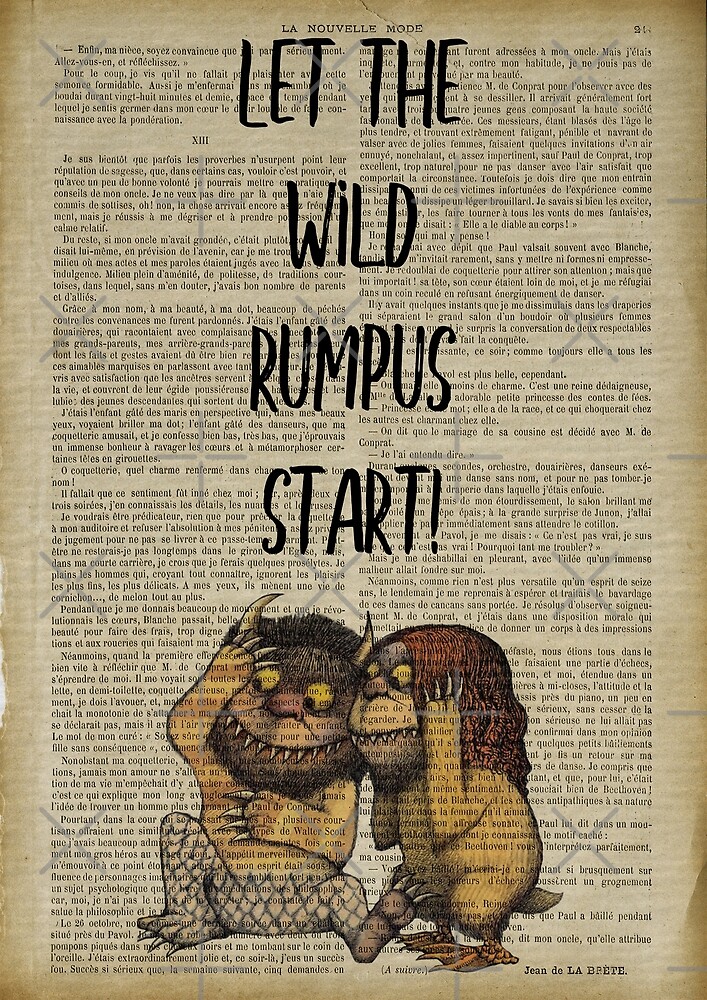 "Let the wild rumpus start... Where the Wild Things Are old dictionary ...