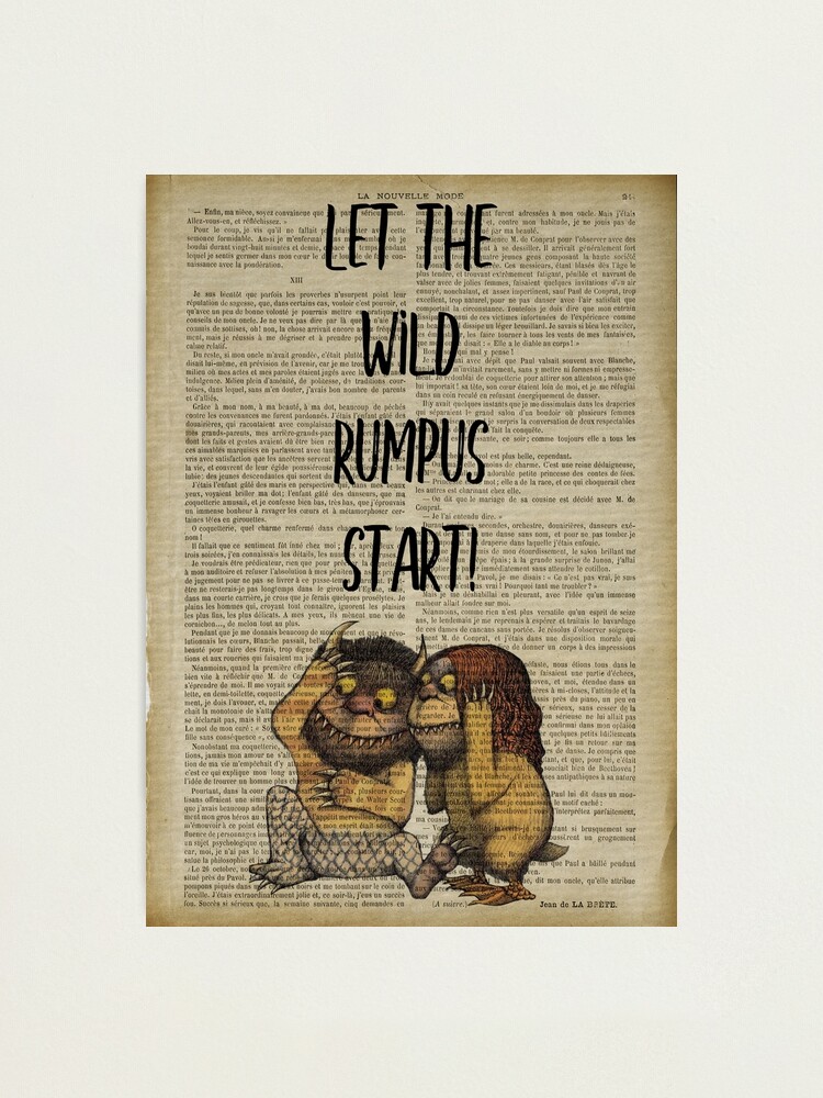 "Let the wild rumpus start... Where the Wild Things Are old dictionary ...