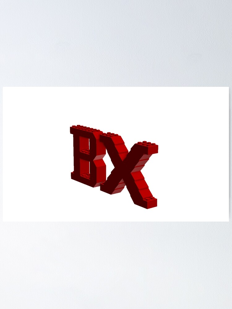 "BX Brix Logo" Poster by bxbrix | Redbubble
