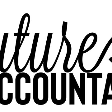"Future Accountant" Sticker for Sale by EvyStickersx | Redbubble