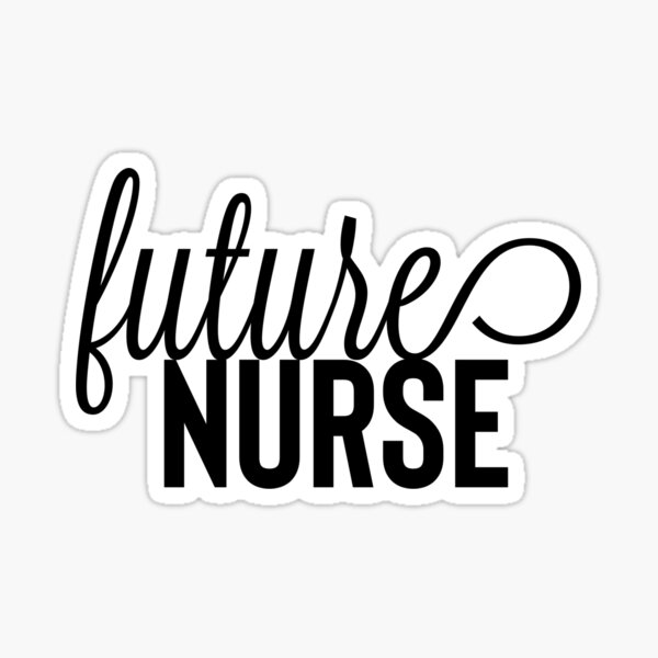 "Future Nurse" Sticker for Sale by EvyStickersx | Redbubble