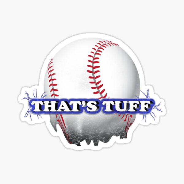 "Tuff Baseball" Sticker by Thatstuff | Redbubble