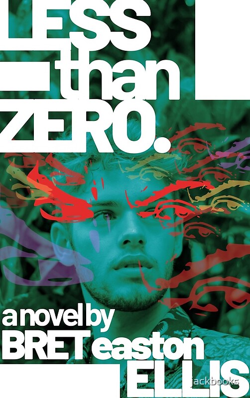 "Less Than Zero - Book cover design" by jackbooks | Redbubble