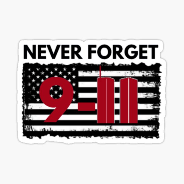 "Remember 9-11 Military Shirt" Sticker by RallypointApp | Redbubble