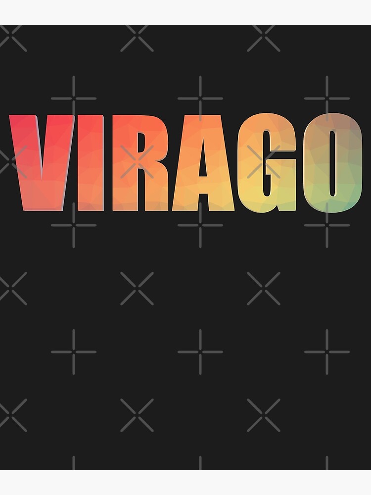 "Virago " Poster for Sale by HiddenStar02 | Redbubble
