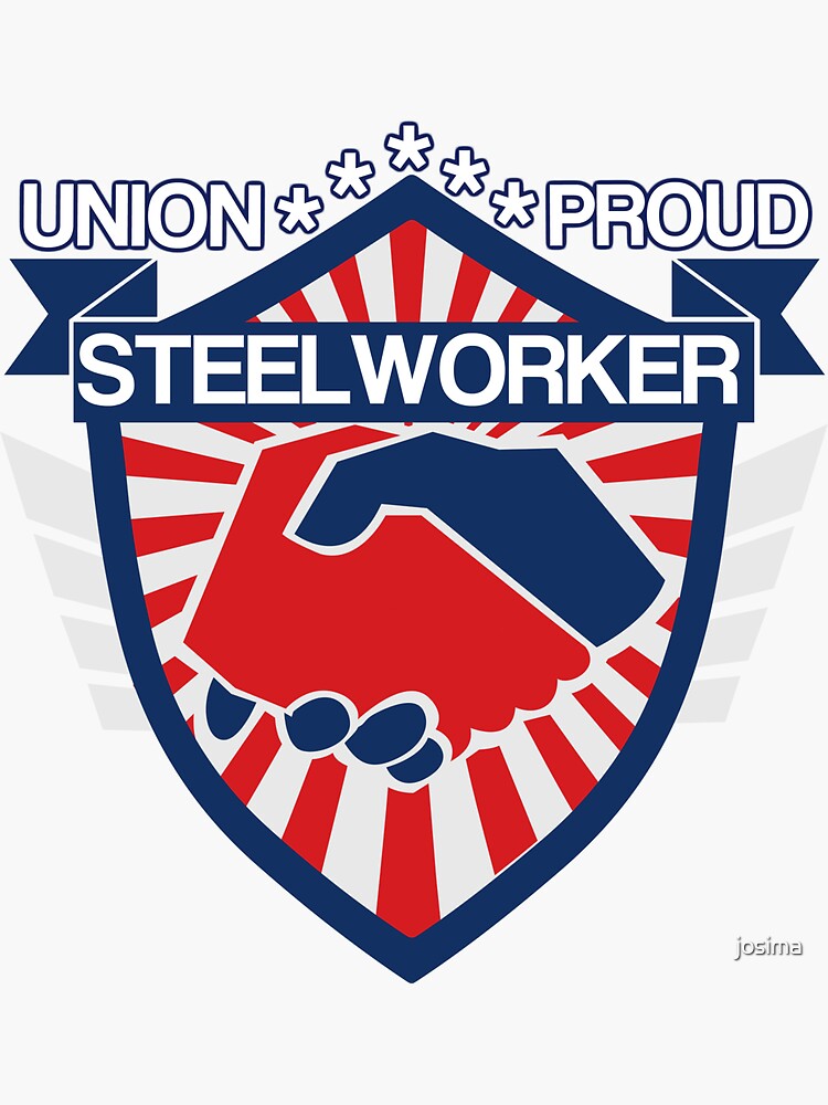 "Proud To Be United Steelworker Of America Union Worker Gift" Sticker ...