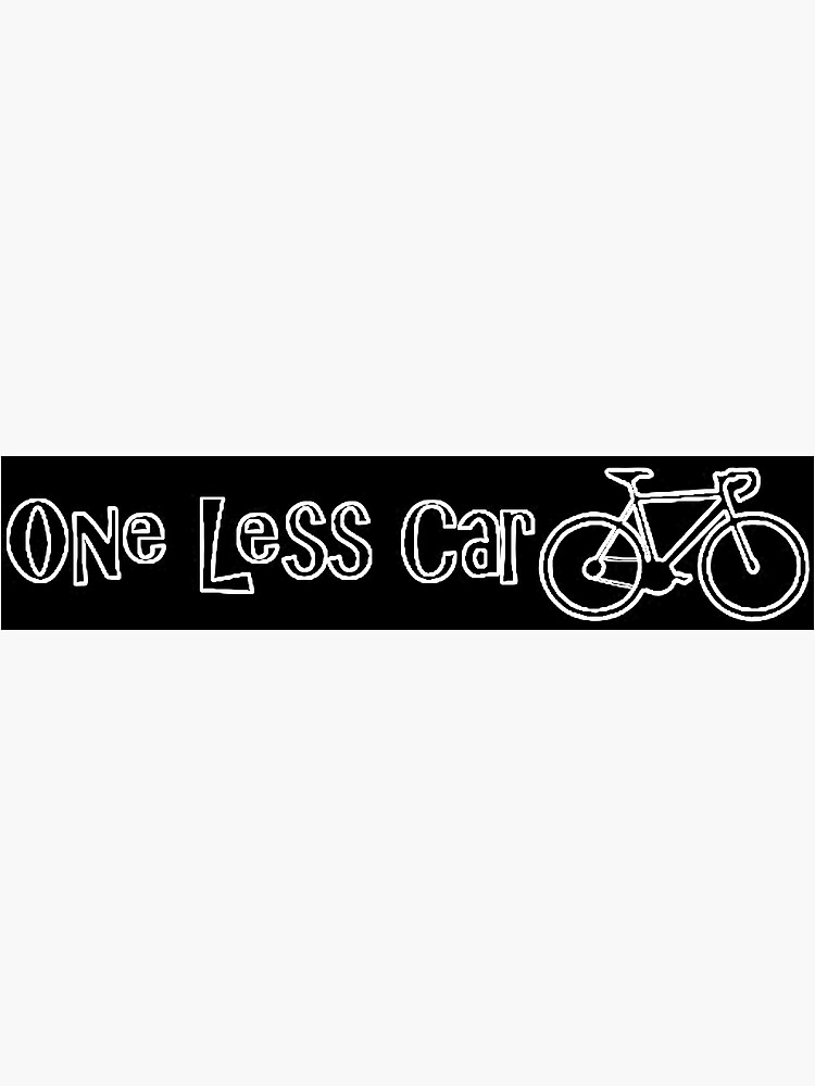 "One Less Car" Sticker by maxjwolf | Redbubble