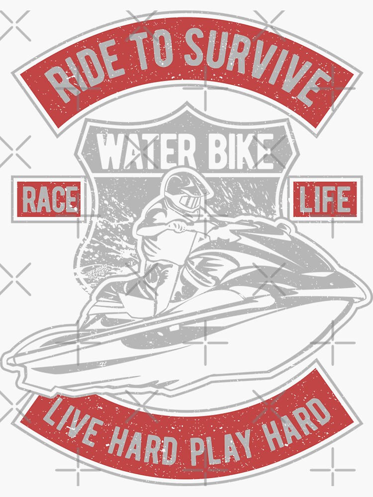 "PWC Jet Ski Ride to Survive" Sticker by offroadstyles | Redbubble
