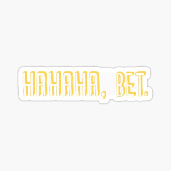Hahaha Stickers | Redbubble