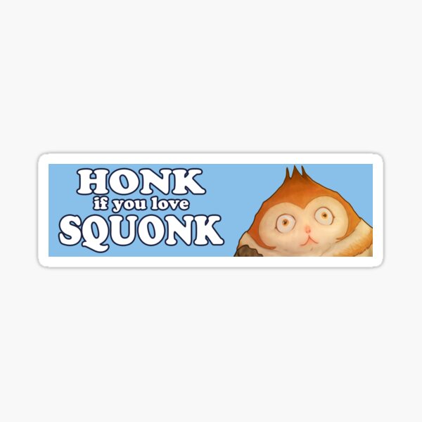 "HONK if you love SQUONK" Sticker for Sale by SpacePaissa | Redbubble
