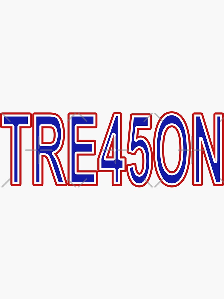 "Trump Treason Tre45on 45 President Putin" Sticker for Sale by Vroomie ...