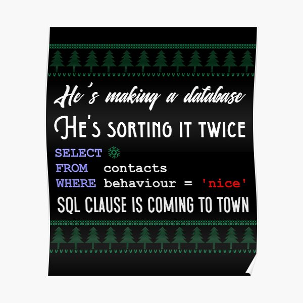 "Funny SQL Programmer Database Christmas Admin DBA" Poster for Sale by ...