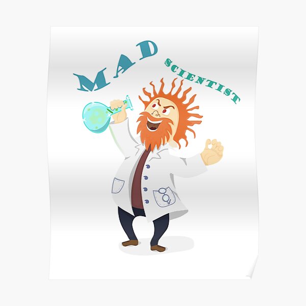 Mad Scientist Posters | Redbubble