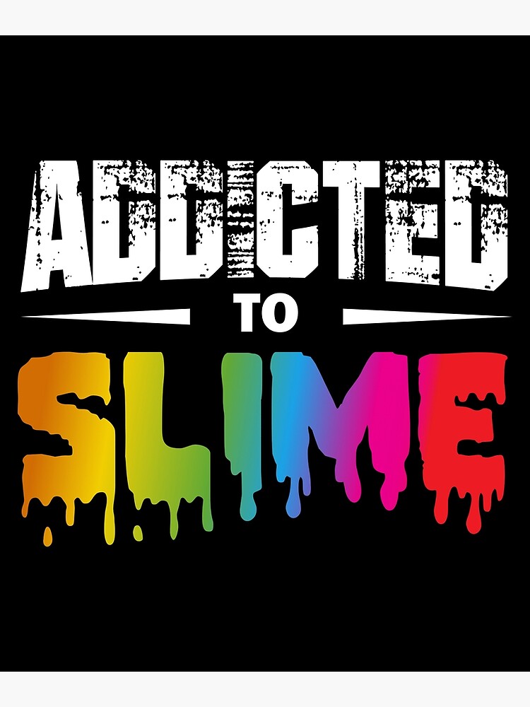 Lámina fotográfica «Addicted To Slime, Girls Slime Queen, Fiesta de ...