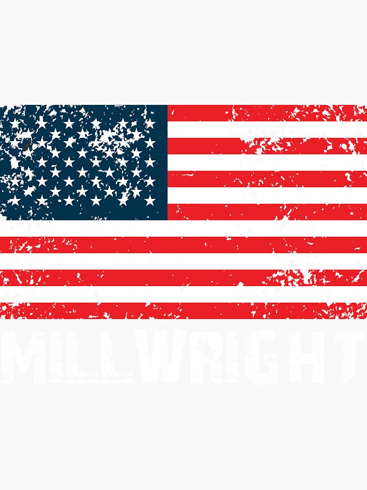 "Millwright American Flag, Millwrights Mechanics, Millwright Gift ...