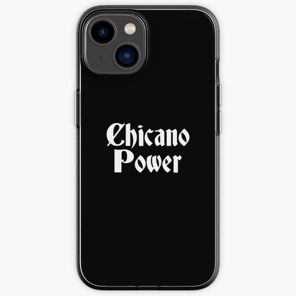 "Chicano Power, Chicano Pride, Chicano Gift, Cholo" iPhone Case for ...
