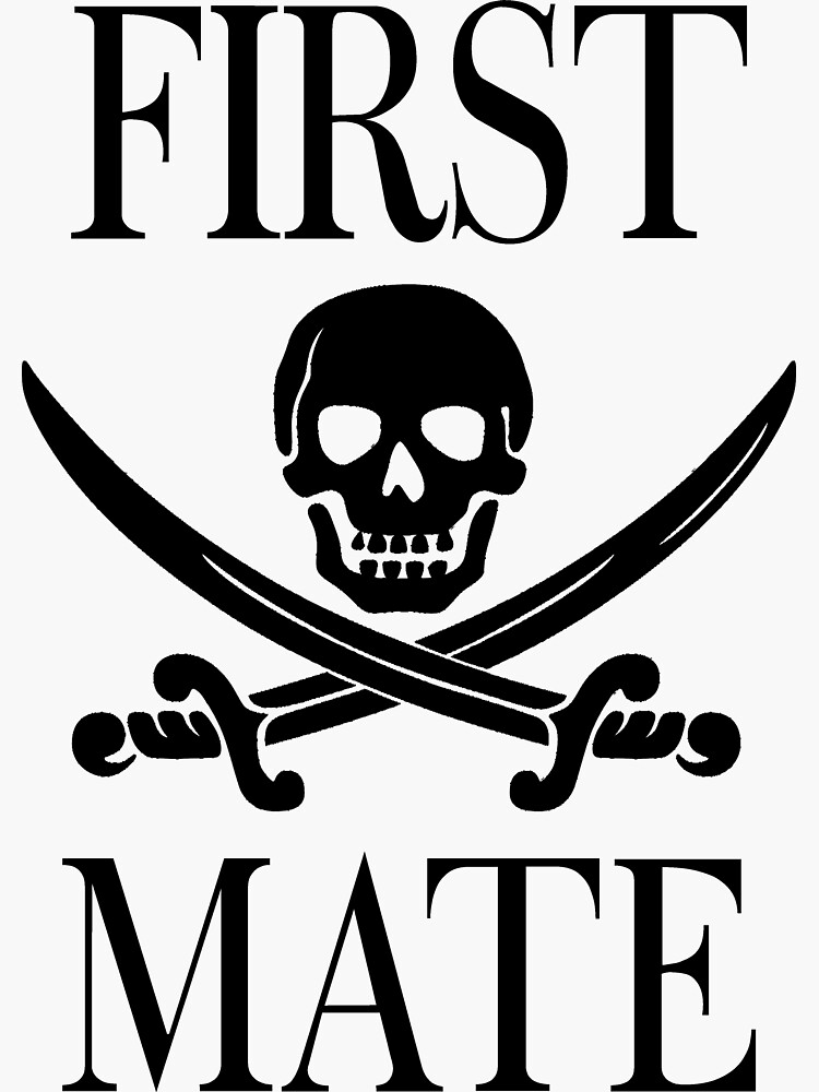 "First Mate Skull Crossbones Funny Pirate Captain" Sticker by ...