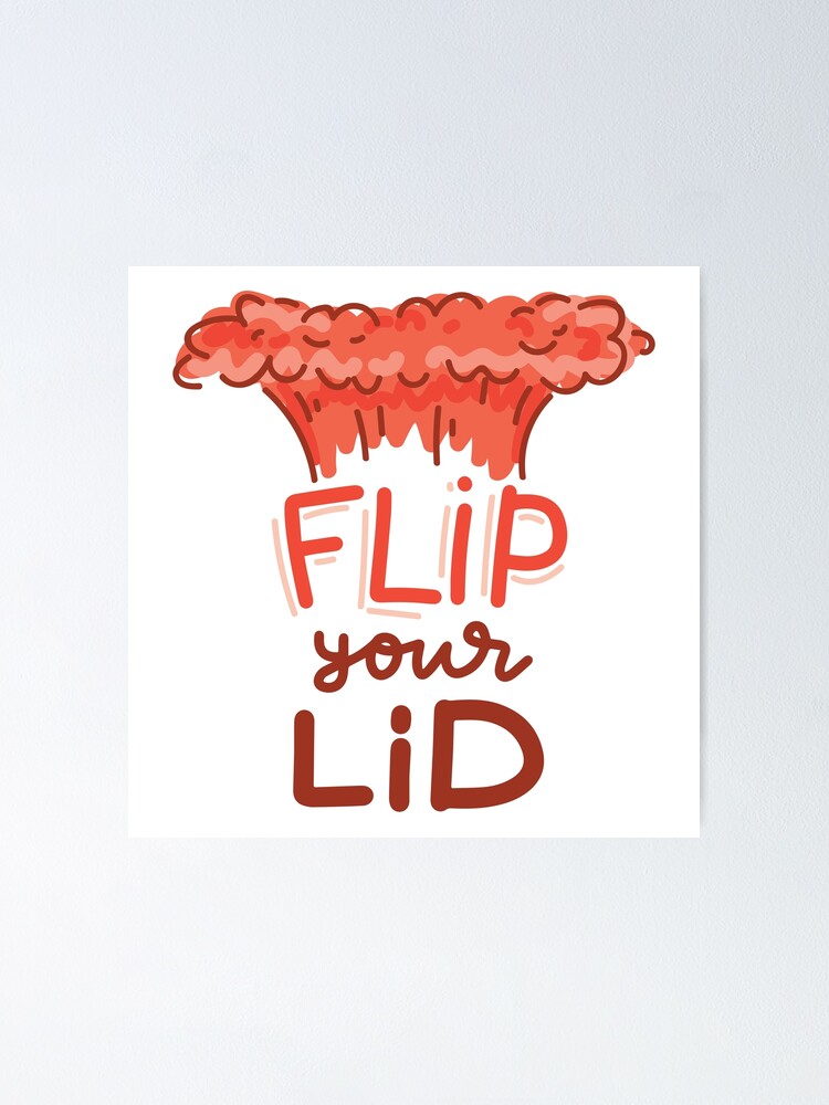 "Flip Your Lid by AussiEmoji™ Australia" Poster for Sale by dasvibes ...