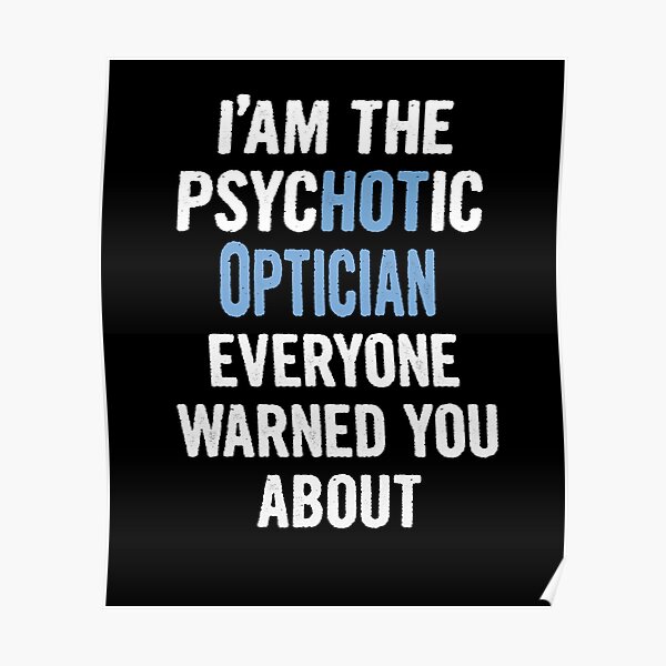 Optician Posters | Redbubble