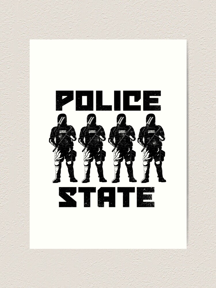"Police State" Art Print by johncottrell | Redbubble