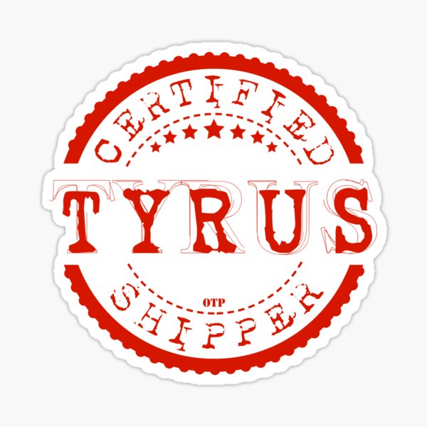 "Certified Tyrus Shipper (Red Stamp)" Sticker by AlexVR | Redbubble
