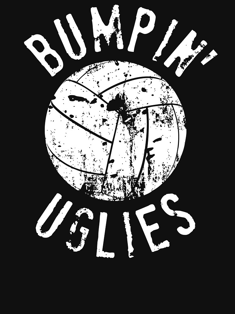 "Volleyball Team Shirt For Men & Women - Bumpin' Uglies - Bumping ...
