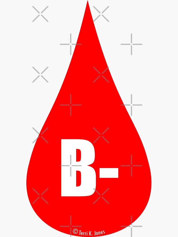 "B- Negative Blood Type" Sticker for Sale by terrikjones | Redbubble