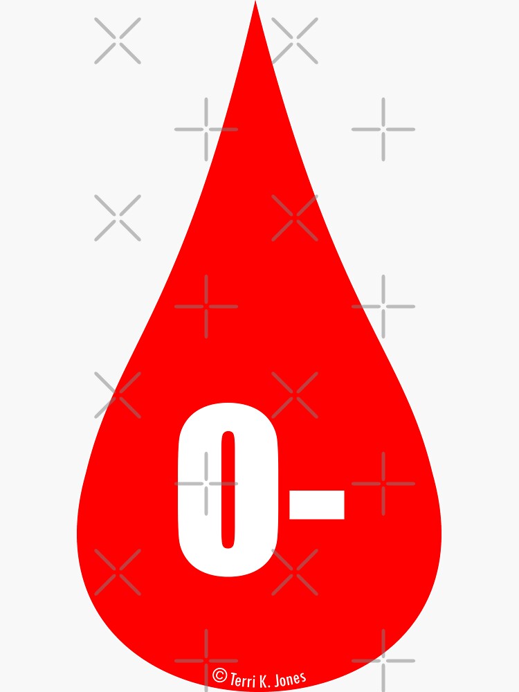 "O- Negative Blood Type" Sticker for Sale by terrikjones | Redbubble