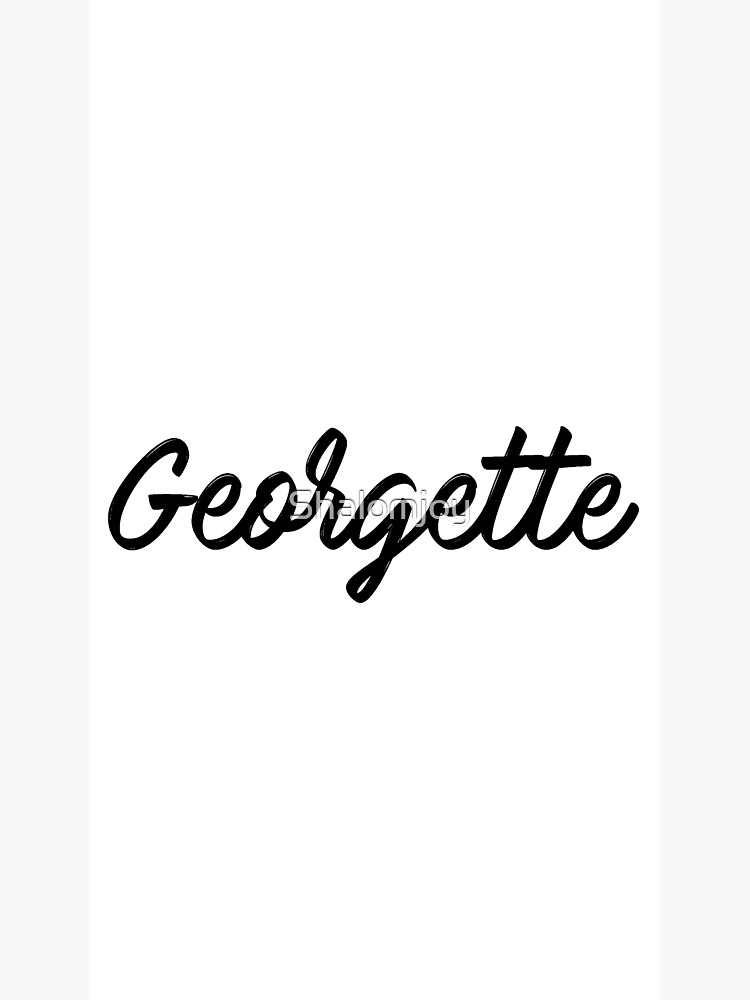 "Georgette" Poster by Shalomjoy | Redbubble