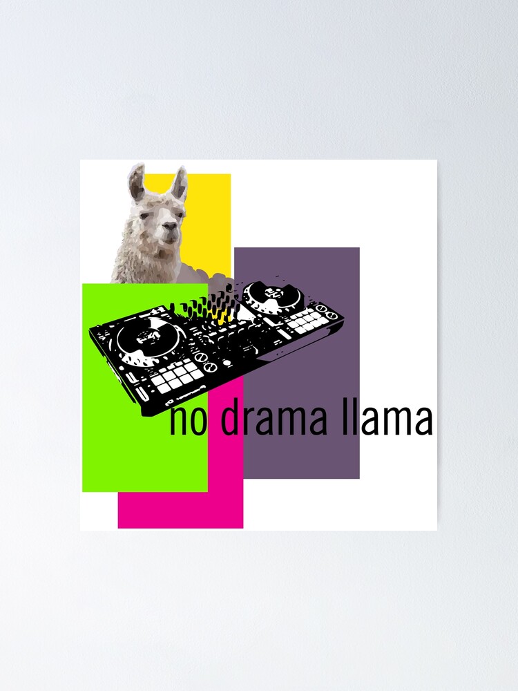 "No drama llama" Poster for Sale by Dilito4 | Redbubble