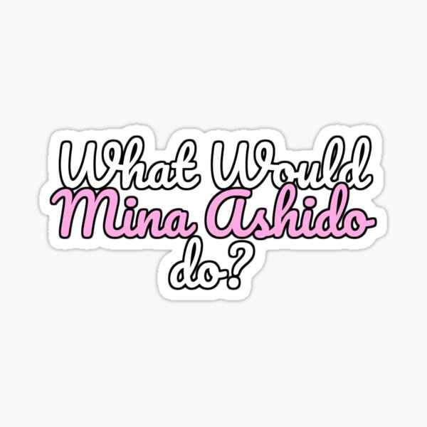 "What Would Mina Ashido Do?" Sticker by FoxGroves | Redbubble