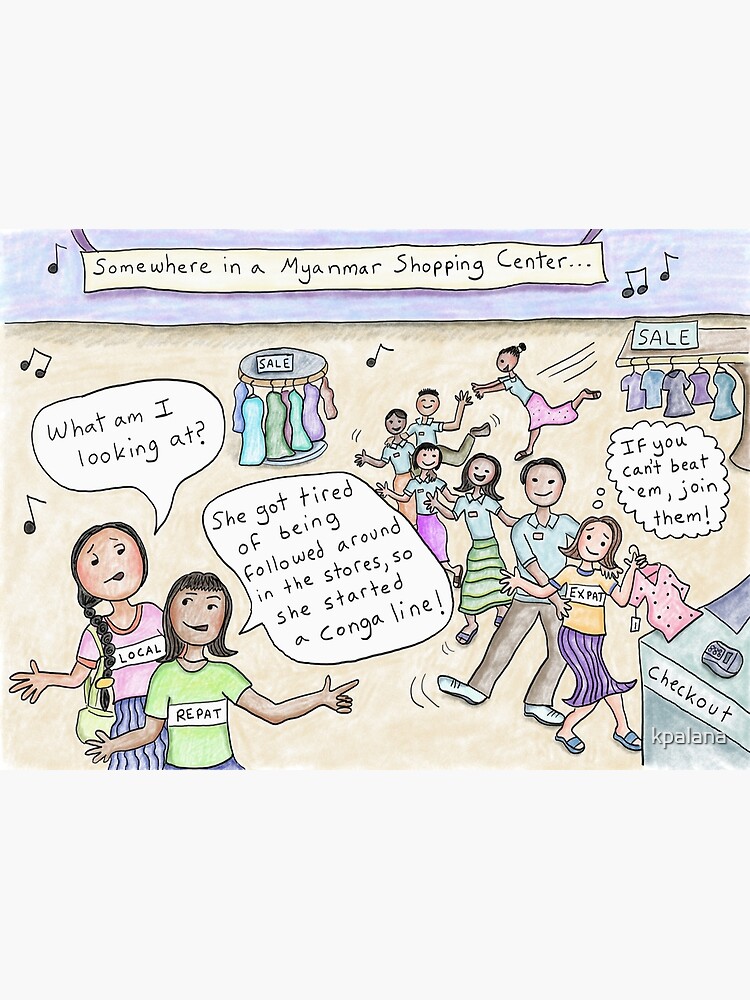 "Shopping Conga Line Expat Cartoon -Yangon, Myanmar" Poster by kpalana ...