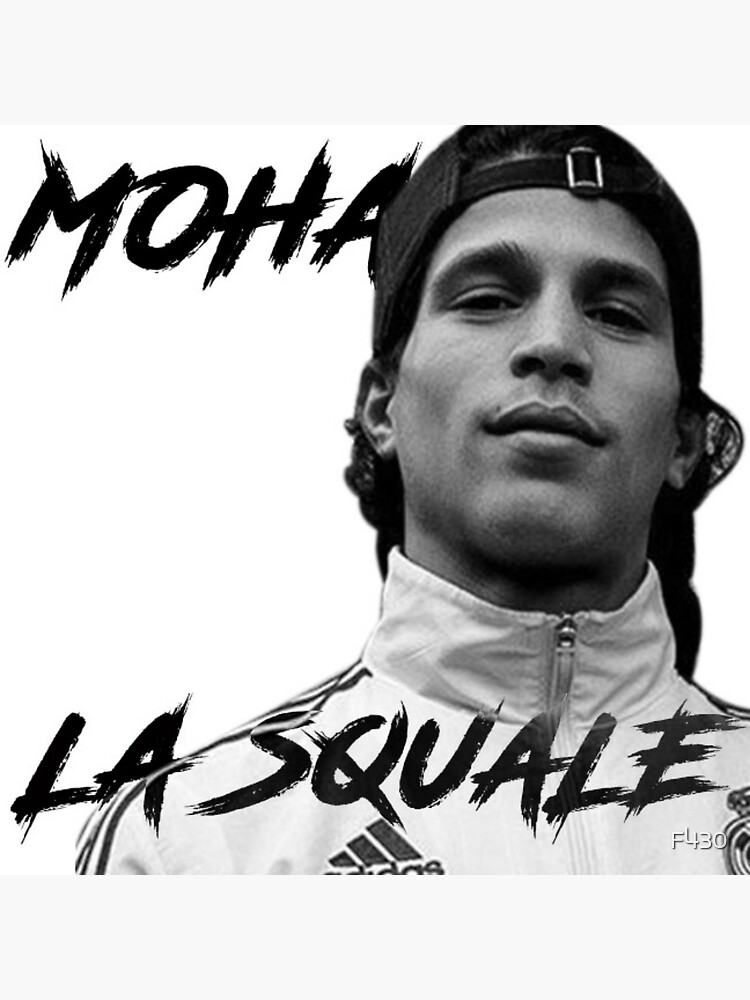 "Moha La Squale" Poster by F430 | Redbubble