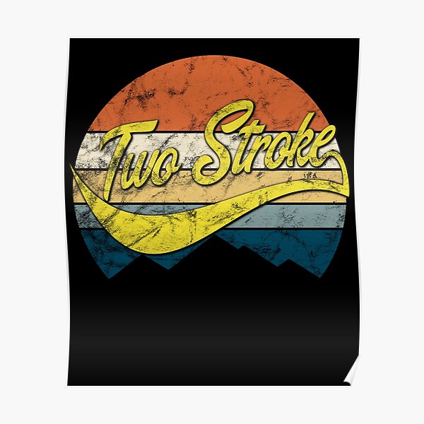 "Beautiful Novelty Two Stroke Design" Poster by starider | Redbubble