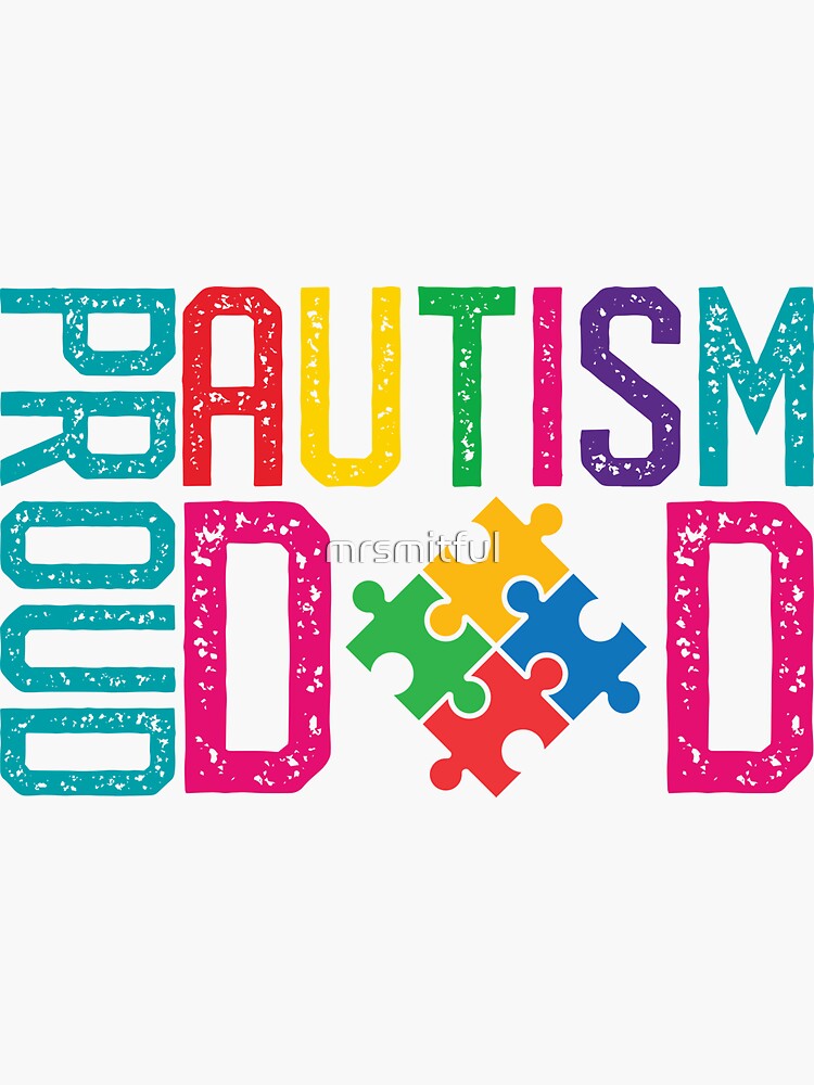 "Proud Autism Dad Autism Awareness Day Month" Sticker for Sale by ...
