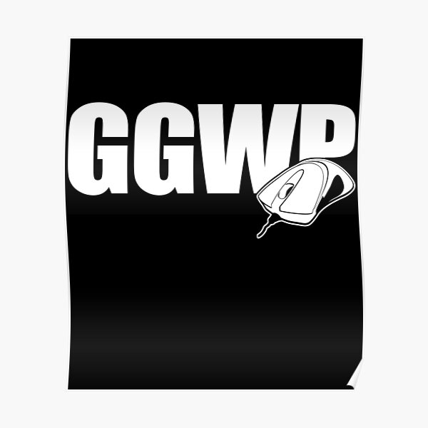 "GGWP Gaming God Tier Gamer Design " Poster by ryanvelez | Redbubble