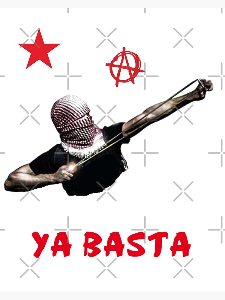 "Ya Basta" Sticker by Ahimsazen | Redbubble