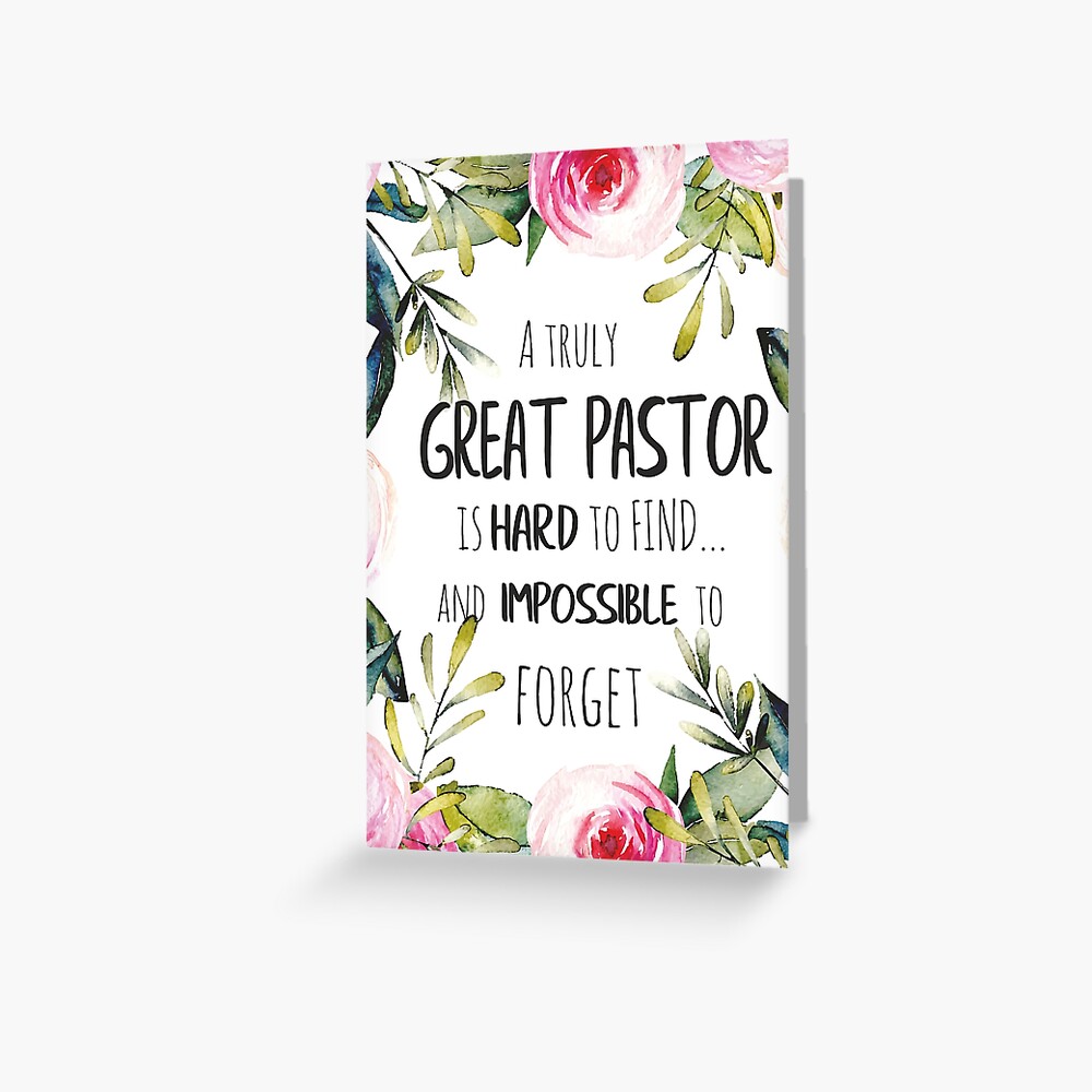 "A truly great pastor is hard to find / Pastor thank you quote / Pastor ...