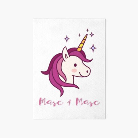 "Masc 4 Masc Unicorn" Art Board Print for Sale by Wannabe Art | Redbubble