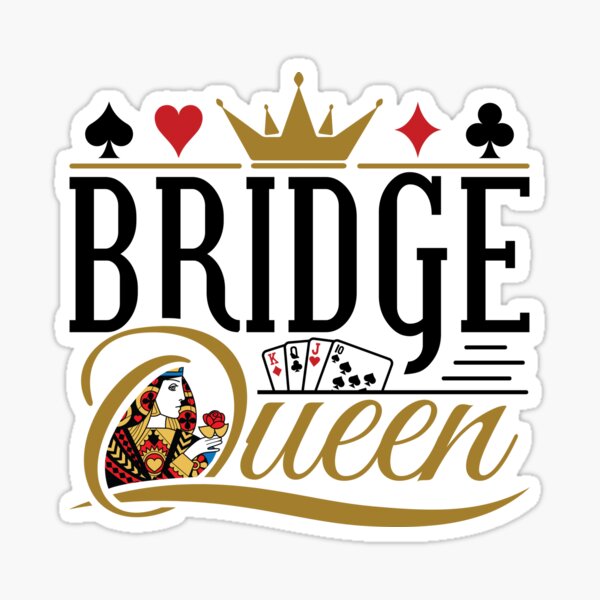 "Bridge Queen" Sticker for Sale by jaygo | Redbubble