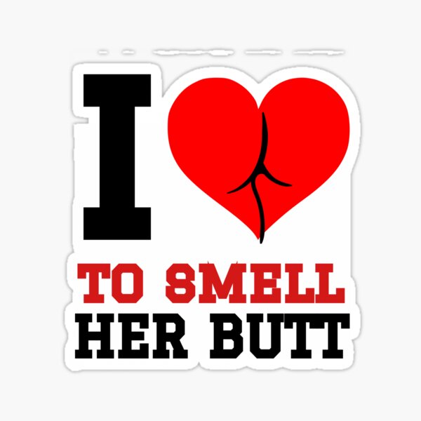 "Funny Perverted Smell Butt Design For Buttman Drawing Butt Stuff Print ...